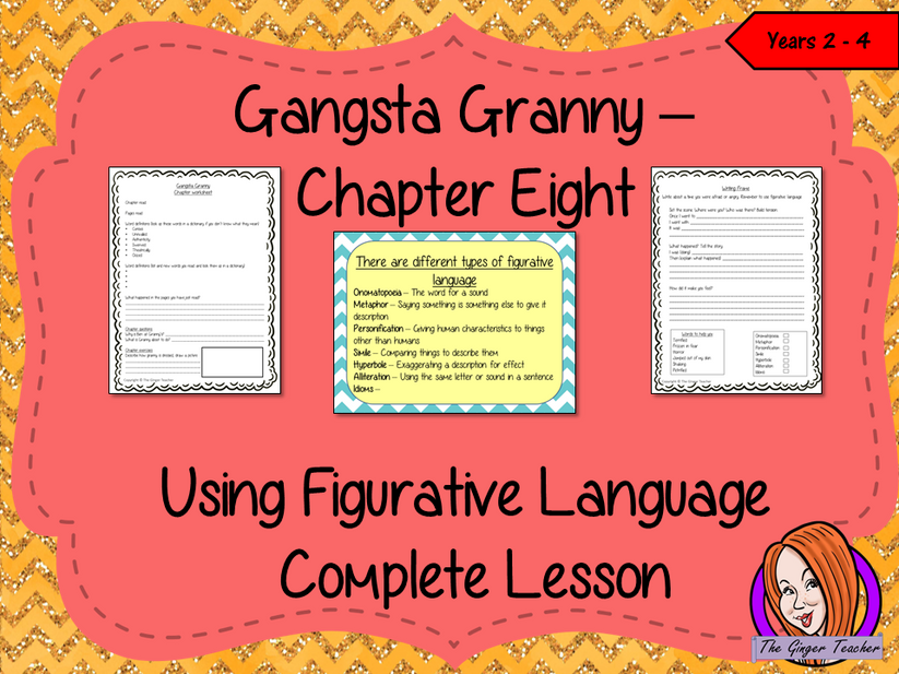 Using Figurative Language Complete Lesson – Gangsta Granny – The Ginger ...
