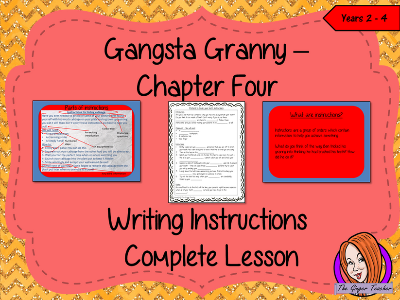 Writing Instructions Complete Lesson – Gangsta Granny – The Ginger Teacher