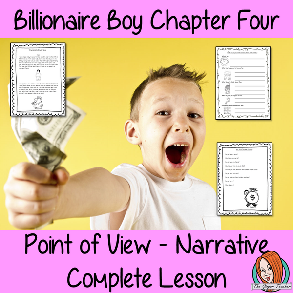Point of View Narrative Writing – Billionaire Boy – The Ginger Teacher
