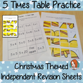 Christmas Themed Independent Multiplication Revision Sheets 5x – The ...