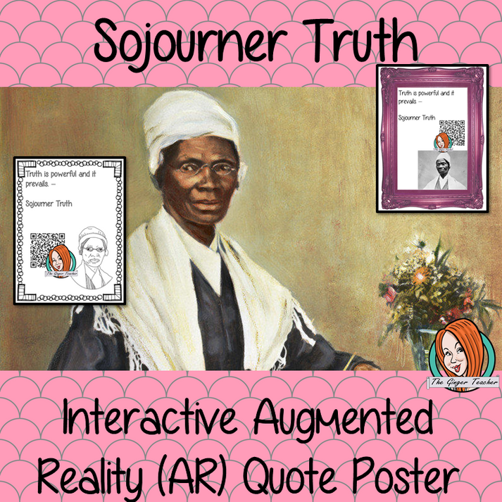 Sojourner Truth Interactive Quote Poster – The Ginger Teacher