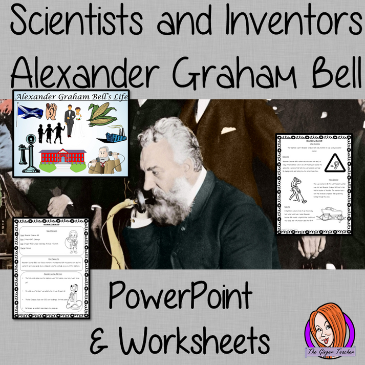 Alexander Graham Bell Lesson – The Ginger Teacher
