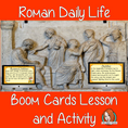 Roman Daily Life - Boom Cards Digital Lesson – The Ginger Teacher